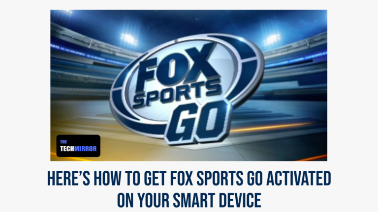 [2022] How to Get Fox Sports GO Activated on your Smart Device
